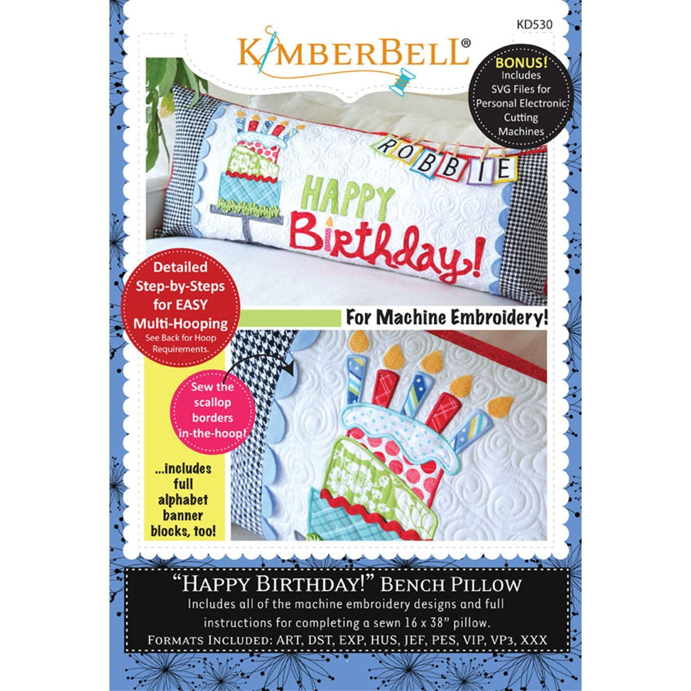 Happy Birthday Bench Pillow - Pattern - Machine EMBROIDERY CD - by Kim ...