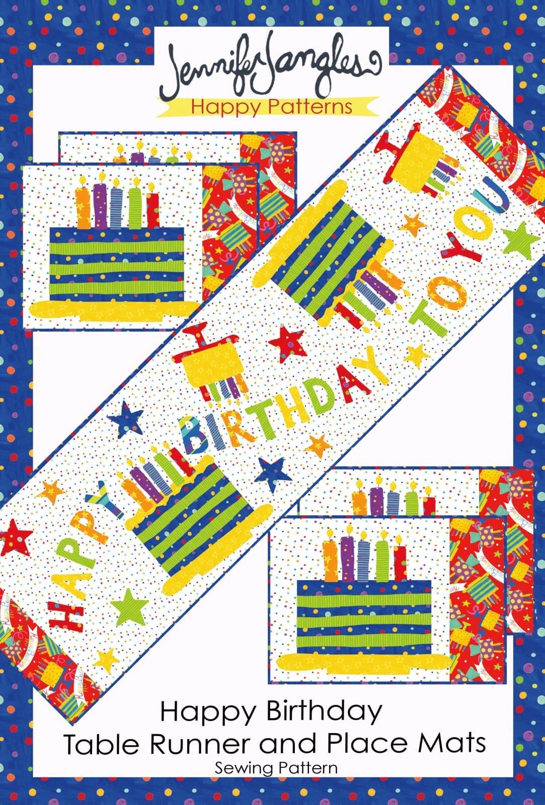 Happy Birthday Table Runner Pattern by Jennifer Jangles — RebsFabStash