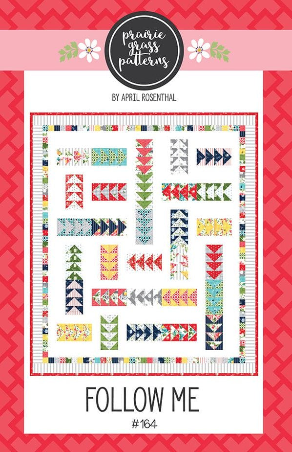Follow Me - Quilt PATTERN - by April Rosenthal of Prairie Grass Patter ...