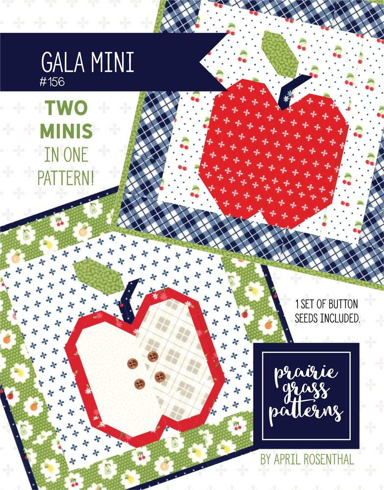 Gala Mini #156 Pattern - April Rosenthal - Prairie Grass Patterns - Tw ...