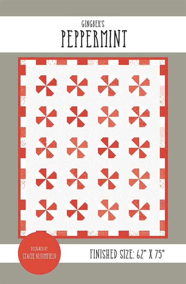 Peppermint - Quilt Pattern - designed by Stacie Bloomfield - Gingiber ...