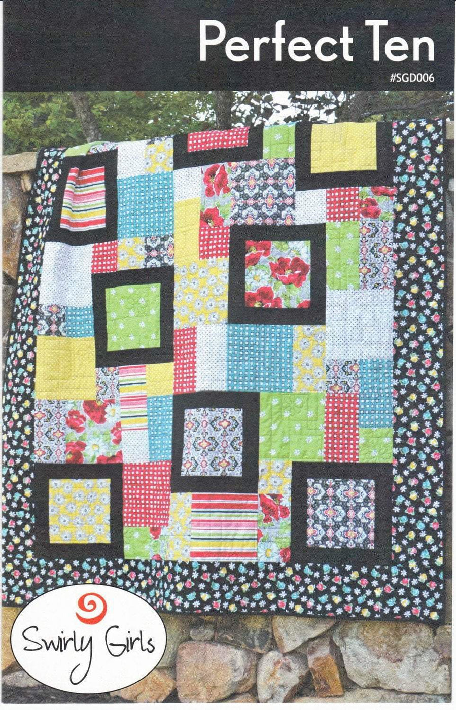 Perfect 10 Quilt Pattern | Perfect Ten Quilt Pattern — RebsFabStash