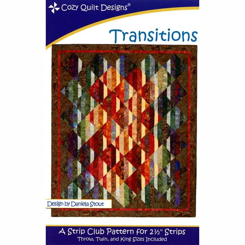 Transitions - Quilt PATTERN- Designed by Daniela Stout by Cozy Quilt D ...